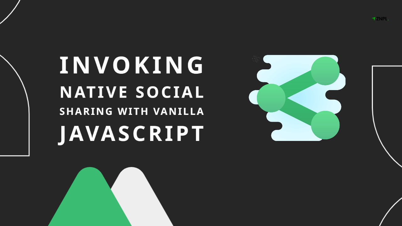 Invoking Native Social Sharing with Vanilla JavaScript: A Comprehensive Guide - Zerosack